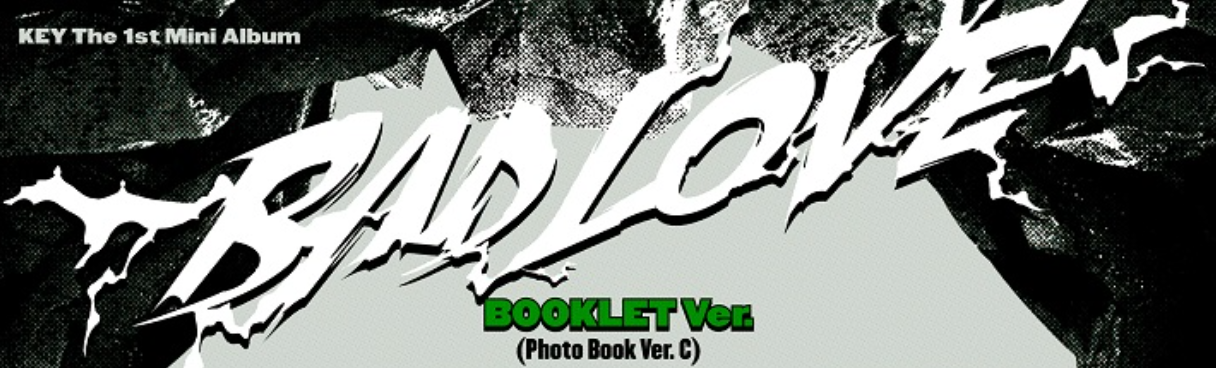 Key (SHINee) 1st Mini Album: Bad Love [Booklet Ver.] – Amuse Ground